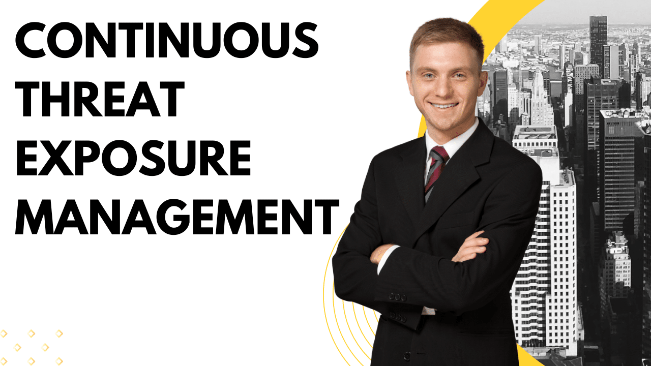 What Is A Continuous Threat Exposure Management System? – Radius IT